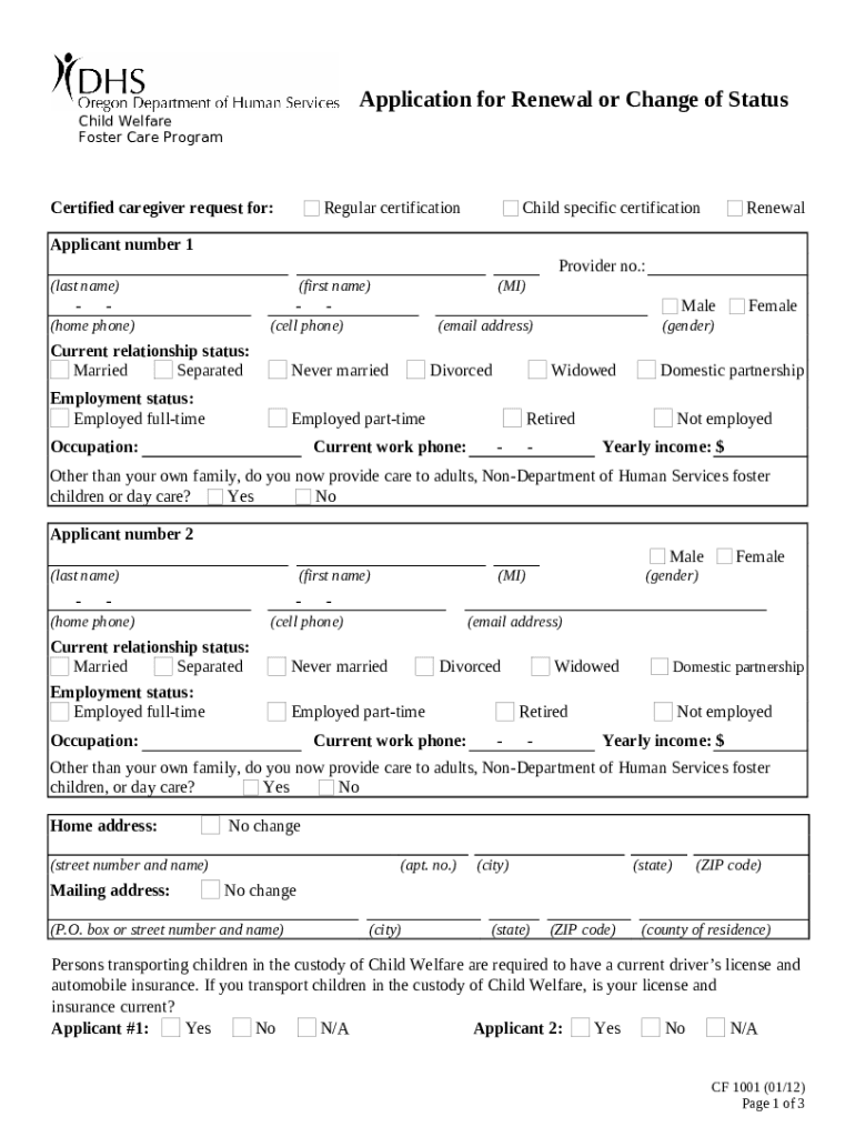 Application for Renewal or Change of StatusCf 1001 2/12. Cf 1001 1/12 ...