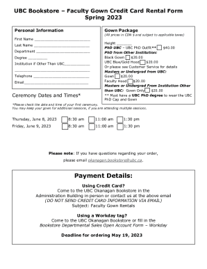 Fillable Online UBC Bookstore Faculty Gown Rental Form. UBC Bookstore Faculty Gown Rental Form ...