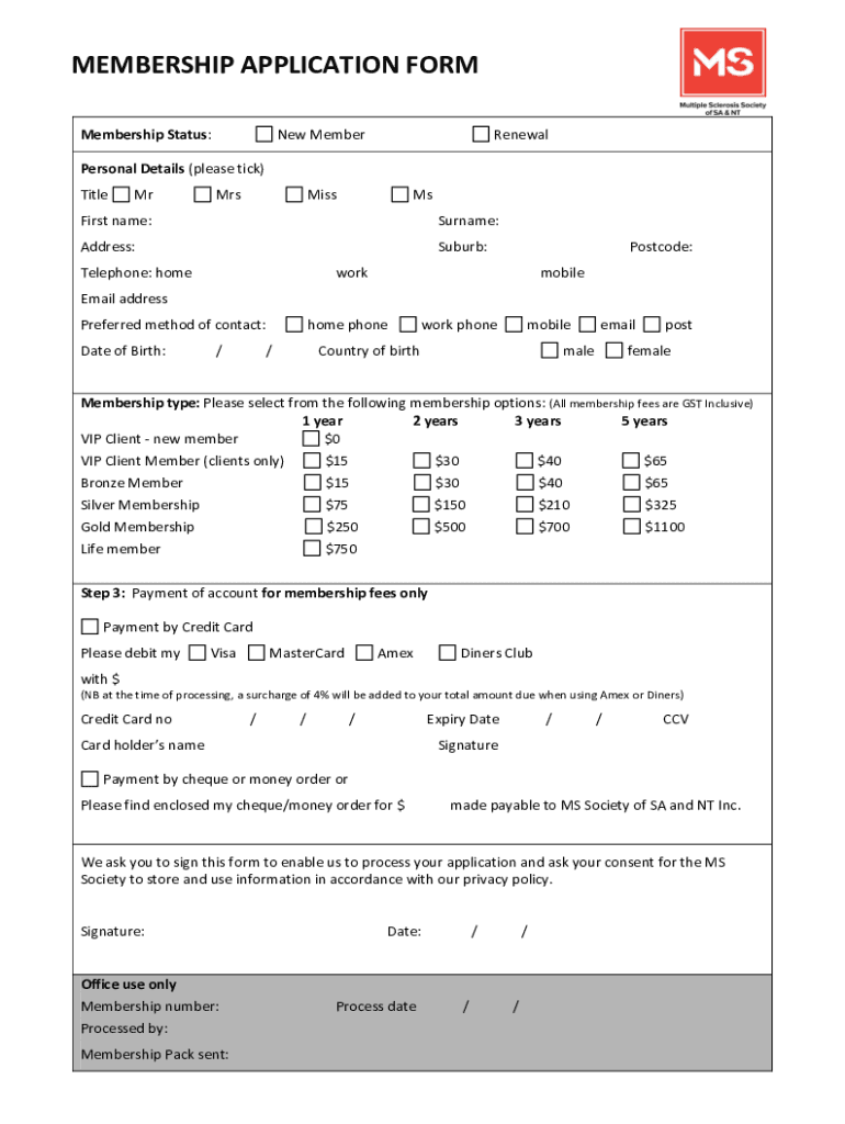 Fillable Online MEMBERSHIP APPLICATION FORM - The MS Society SA & NT ...