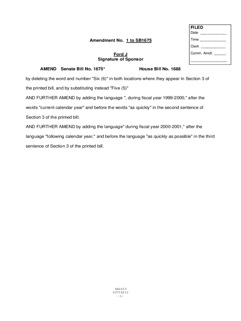 Fillable Online Amendment No. 1 to SB1675 Ford J Signature of Sponsor ...