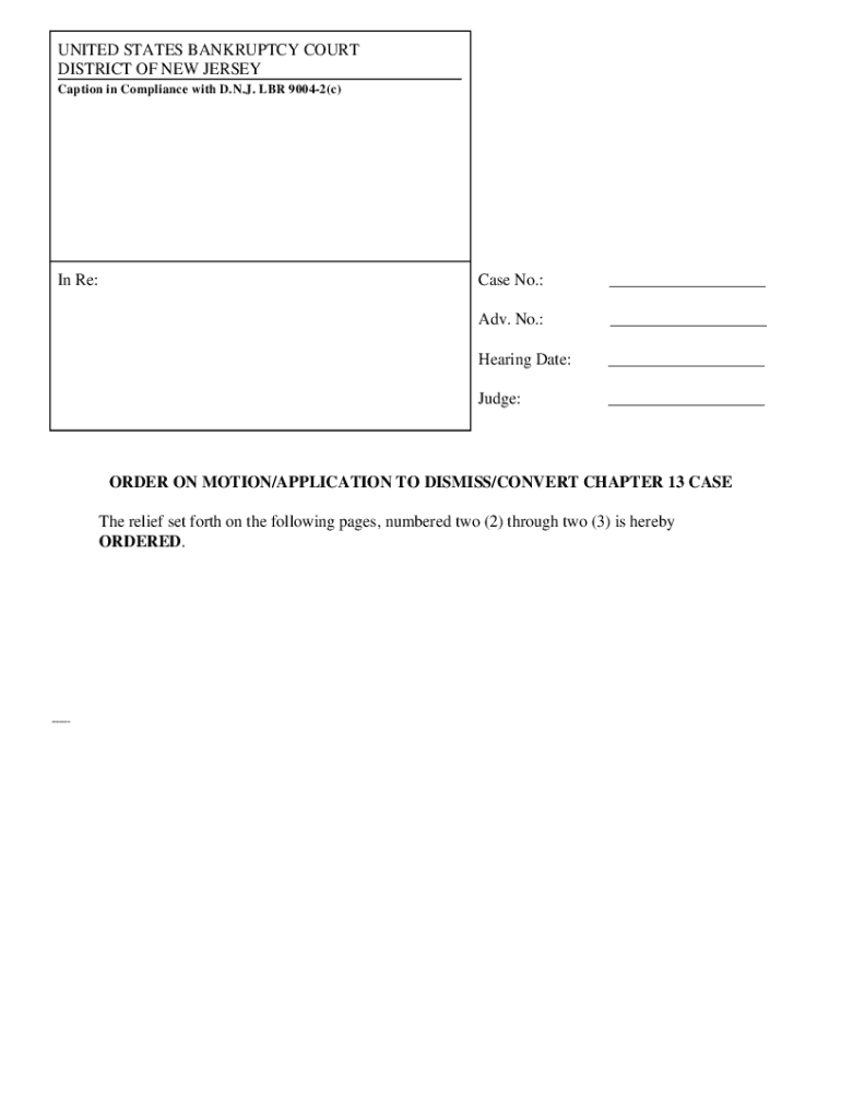 Fillable Online ORDER ON MOTION/APPLICATION TO DISMISS/CONVERT CHAPTER ...
