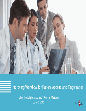Fillable Online Improving Workflow for Patient Access and Registration ...