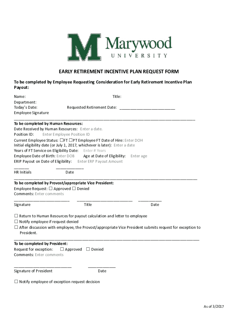 Fillable Online Early Retirement Incentive Plan Request Form.docx Fax Email Print - pdfFiller