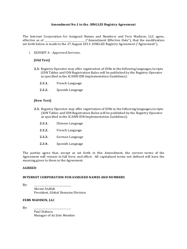 Fillable Online Amendment No.1 to the dot-SINGLES Registry Agreement ...