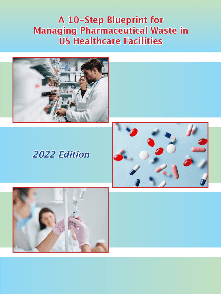 Fillable Online 10 Step Blueprint for Managing Pharmaceutical Waste in ...
