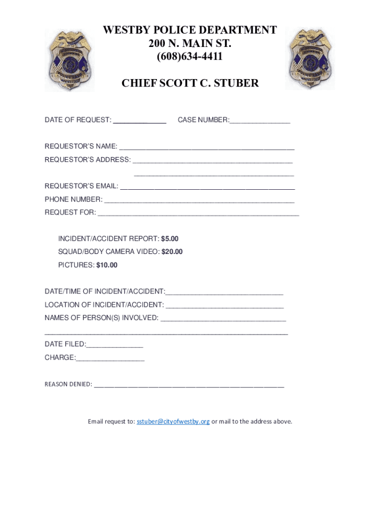 Fillable Online WESTBY POLICE DEPARTMENT 200 N. MAIN ST. (608)634-4411 ...