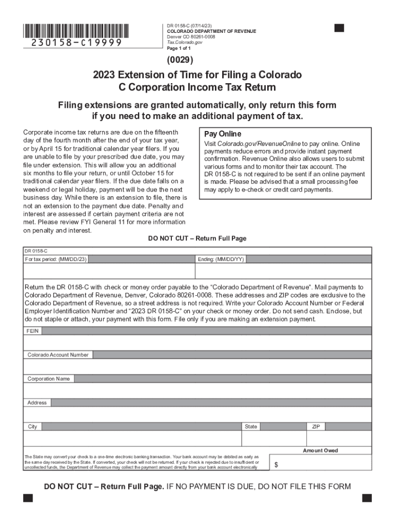 Fillable Online DR 0158-C 2023 Extension of Time for Filing a Colorado ...