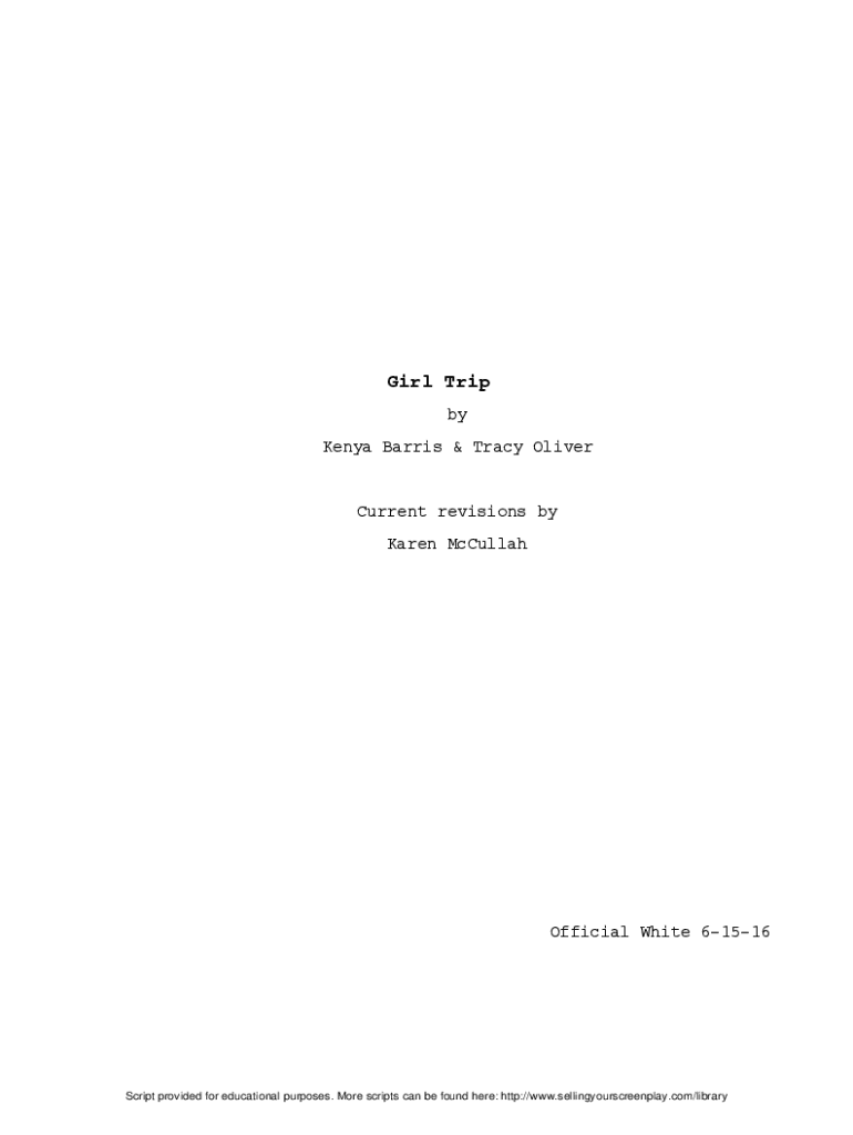 Fillable Online Girls trip / screenplay by Kenya Barris & Tracy Oliver ...