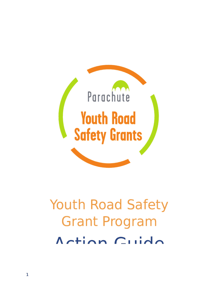 Youth-Road-Safety-Grant-Program-Action-Guide. ... Doc Template | pdfFiller