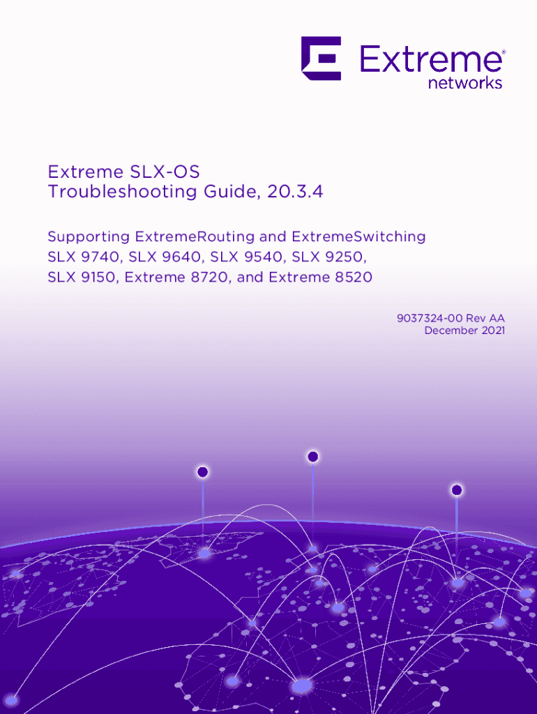 Fillable Online Extreme SLX-OSTroubleshooting Guide, 20.3.4-Supporting ...