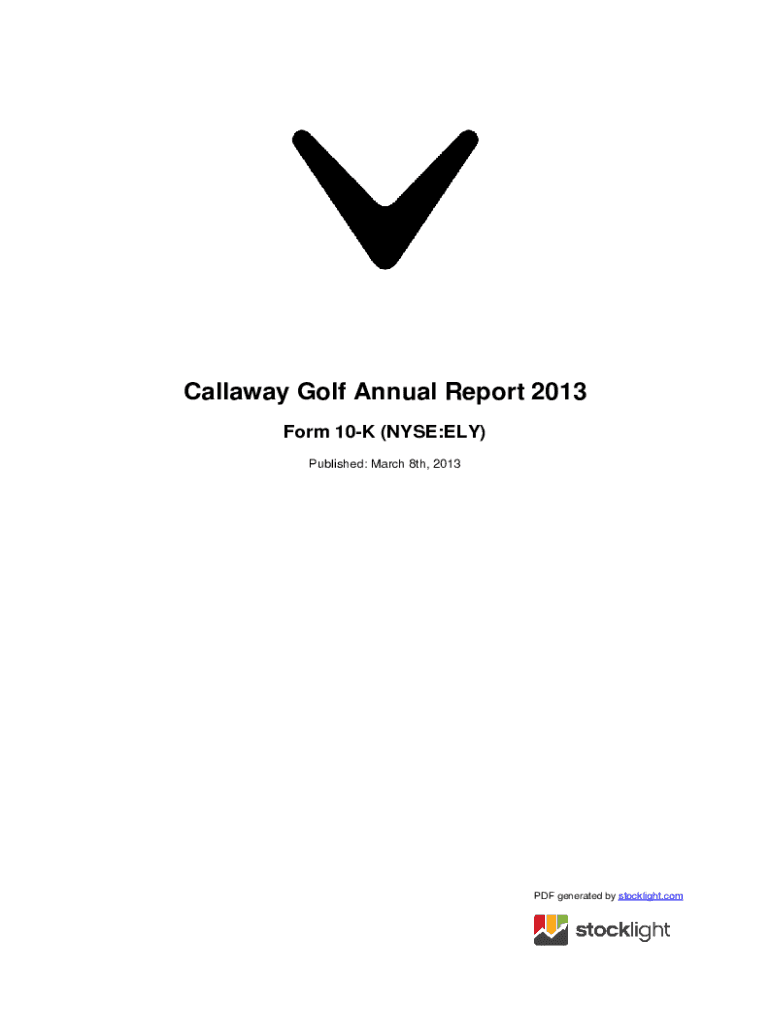Fillable Online Callaway Golf Co (ELY) SEC Filing 10-K Annual Report ... Fax Email Print - pdfFiller