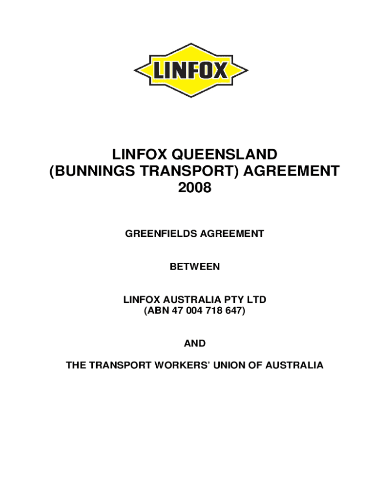 Fillable Online Linfox Queensland (Bunnings Transport) Agreement 2008 ...