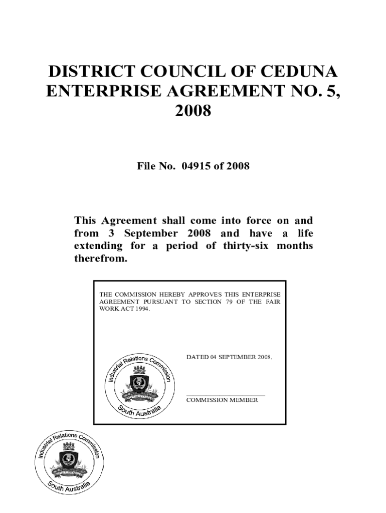 Fillable Online District Council of Ceduna Enterprise Agreement No. 5 of ... Fax Email Print ...