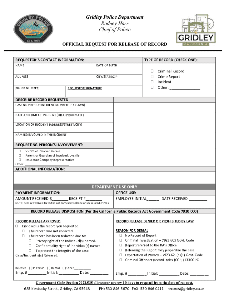 Fillable Online Gridley Police Department Rodney Harr Chief of Police ...
