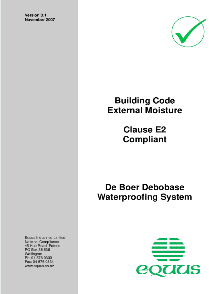Fillable Online Building Code External Moisture Clause E2 Compliant De ... Fax Email Print ...