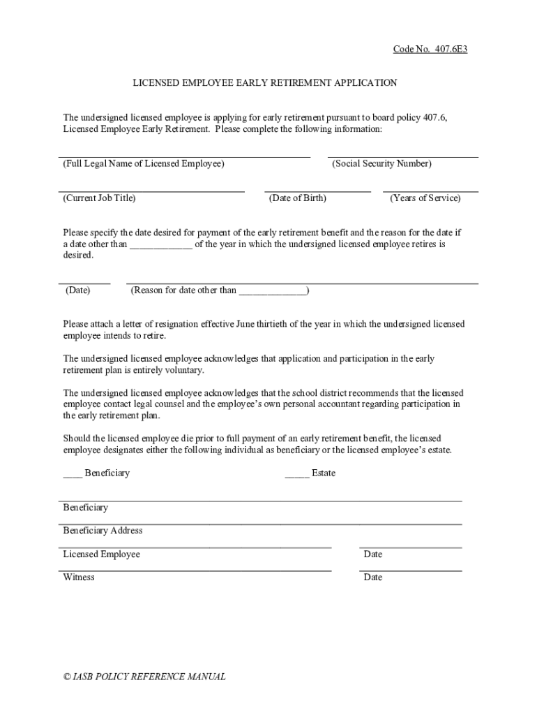 Fillable Online 407.6E3 Licensed Employee Early Retirement Application ...