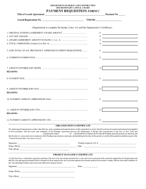 Fillable Online PAYMENT REQUISITION: FORM C Fax Email Print - pdfFiller