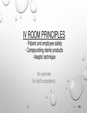 Fillable Online IV ROOM PRINCIPLES - Patient and employee safety ...