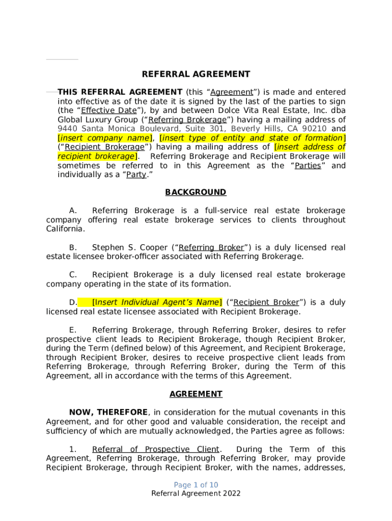 THIS REFERRAL AGREEMENT (this Agreement) is made and entered into ...
