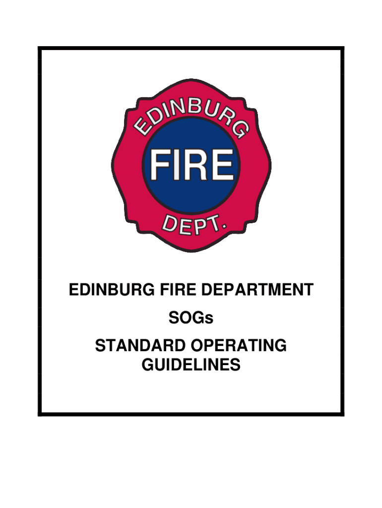 Fillable Online Edinburg Fire DepartmentStandard Operating Guidelines ...