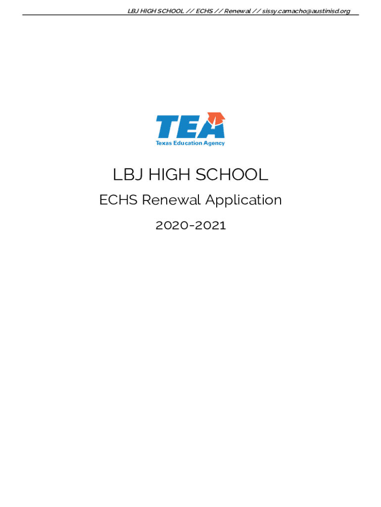 Fillable Online LBJ HIGH SCHOOL - ECHS Renewal Application 2020-2021 ...