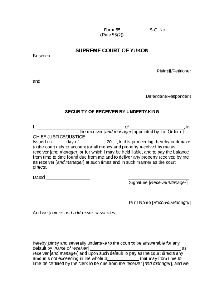 55 SECURITY OF RECEIVER BY UNDERTAKING. ... Doc Template | pdfFiller