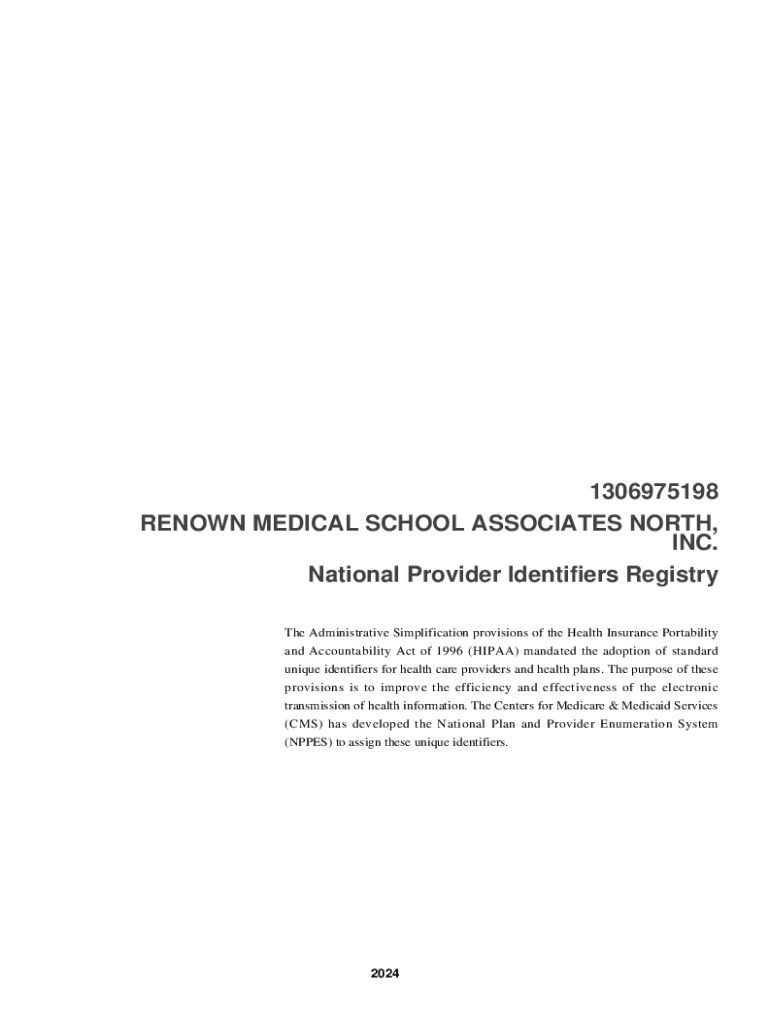 Fillable Online 1306975198 RENOWN MEDICAL SCHOOL ASSOCIATES NORTH, INC ...