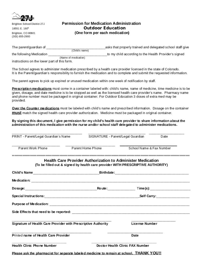 Parent/Guardian Authorization to Administer Medications at ... Doc Template | pdfFiller