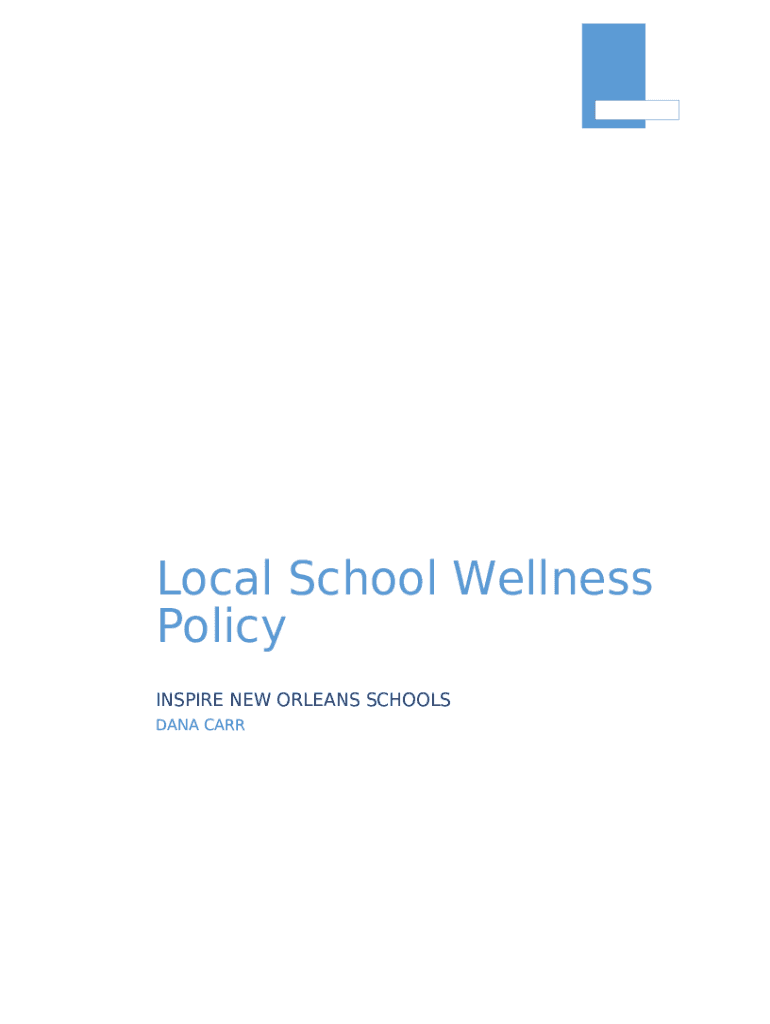 Local School Wellness Policy. Inspire New Orleans Schools Doc Template ...