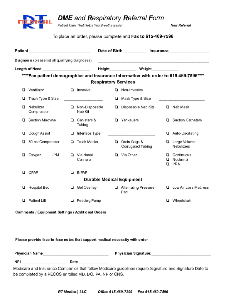 Fillable Online Fillable Online DME & Respiratory REFERRAL FORM Fax Email Print - pdfFiller