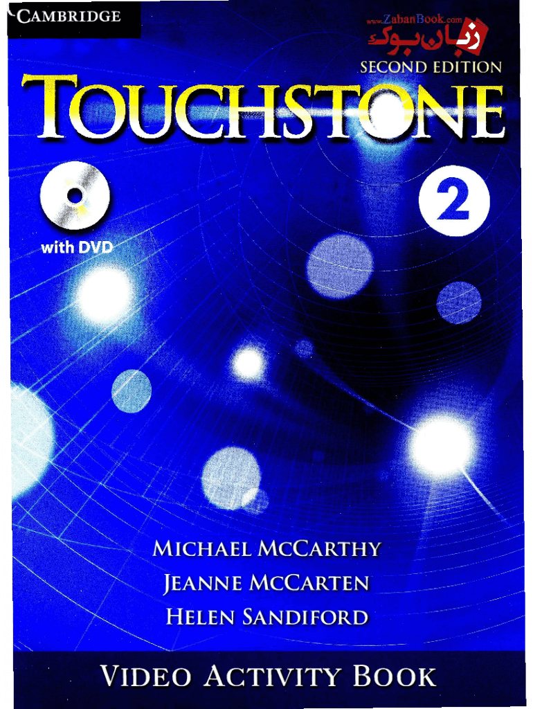 Fillable Online Touchstone 2 Video Activity Book 2nd Edition.pdf Fax Email Print - pdfFiller
