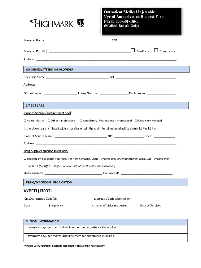 Fillable Online Outpatient Medical Injectable Vyepti Authorization ...