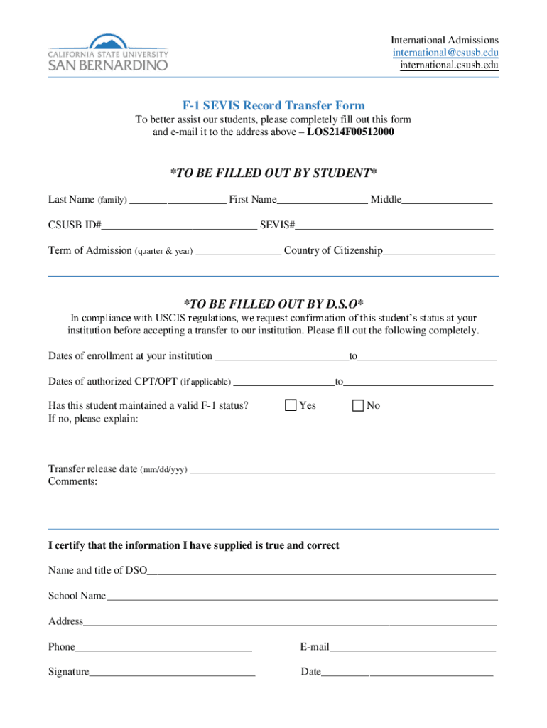 Fillable Online F-1 SEVIS Record Transfer Form *TO BE FILLED OUT BY ... Fax Email Print - pdfFiller