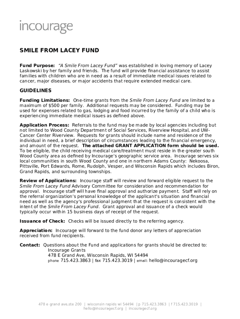 Fund Purpose:"A Smile From Lacey Fund" was established in loving memory of Lacey Laskowski by ...
