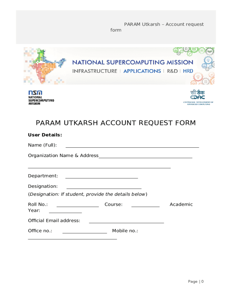 PARAM UTKARSH ACCOUNT REQUEST - C-DAC Doc Template | pdfFiller