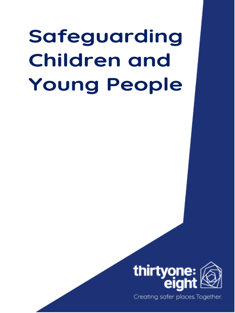 Fillable Online Welcome to the Thirtyone:eight Safeguarding Children ...
