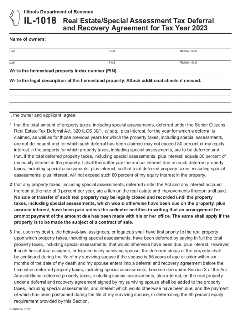 Fillable Online IL-1018, Real Estate/Special Assessment Tax Deferral and Recovery Agreement for ...