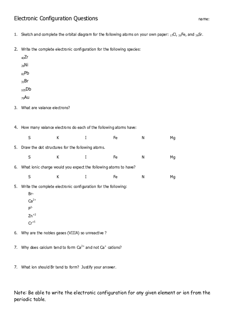 Fillable Online Write the electron configurations for the following atoms or ... Fax Email Print ...