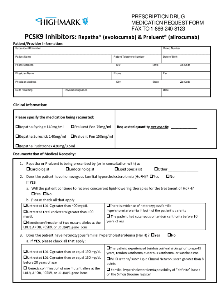 Fillable Online Request for Prior Authorization PCSK9 INHIBITORS AND ...