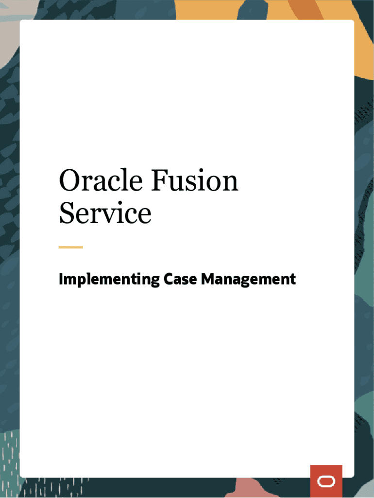 Fillable Online Using Case Management - Oracle Fusion Service Fax Email ...