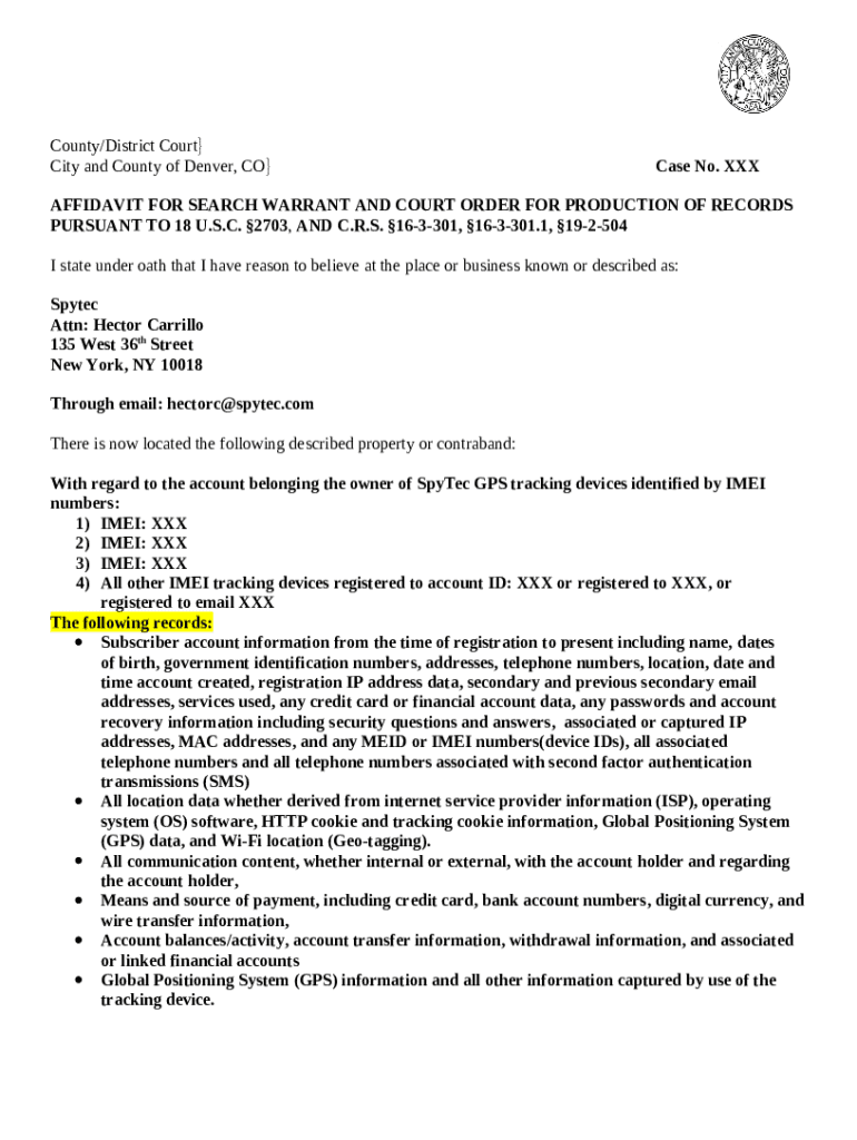 AFFIDAVIT FOR SEARCH WARRANT AND COURT ORDER FOR PRODUCTION OF RECORDS ...