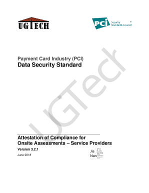 Fillable Online Payment Card Industry (PCI) Data Security Standard, Self- ... Fax Email Print ...