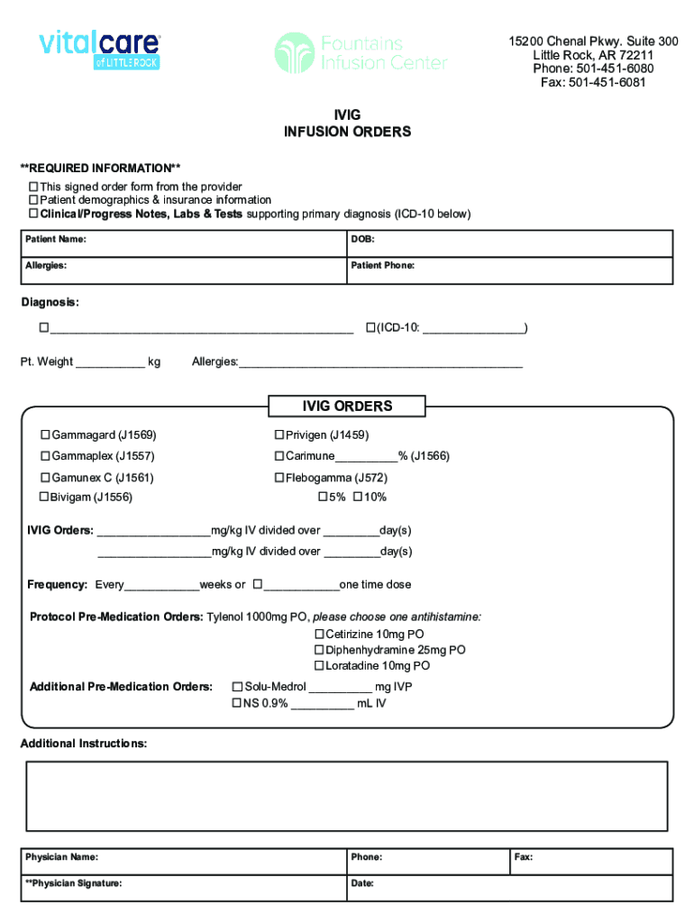 Fillable Online IVIG ORDERS IVIG INFUSION ORDERS Fax Email Print ...