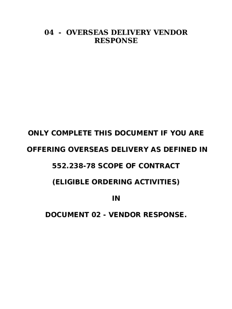 04-OVERSEAS DELIVERY VENDOR RESPONSE Doc Template | pdfFiller