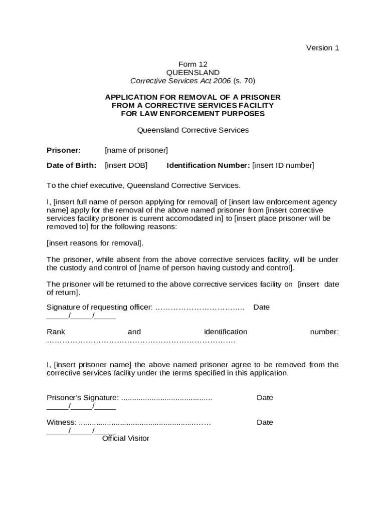 12. Application for removal of a prisoner from a corrective servics ...