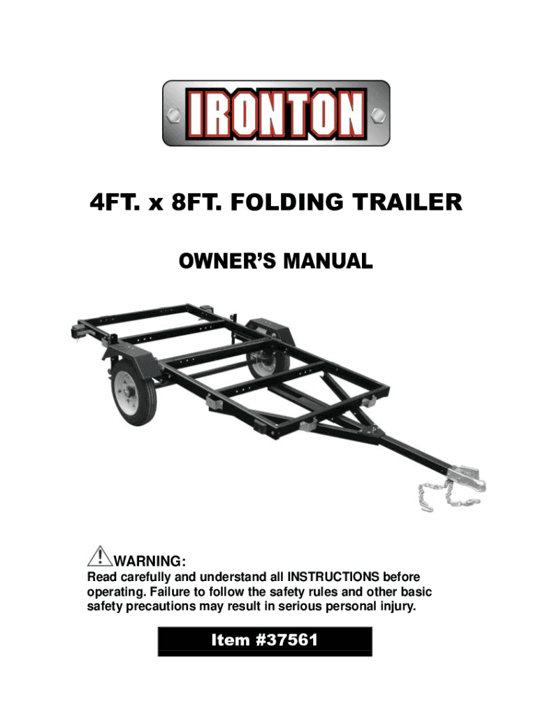Fillable Online IRONTON 37561 4 x 8 Feet Folding Trailer Owner's Manual ...