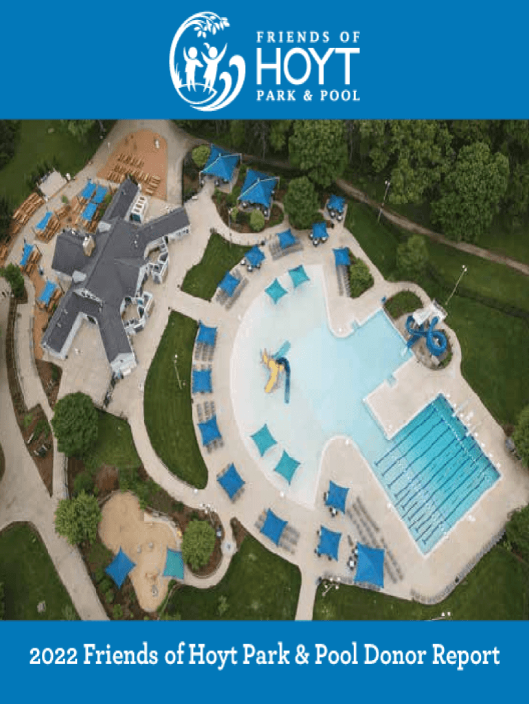 Fillable Online 2022 Friends of Hoyt Park & Pool Donor Report Fax Email Print - pdfFiller