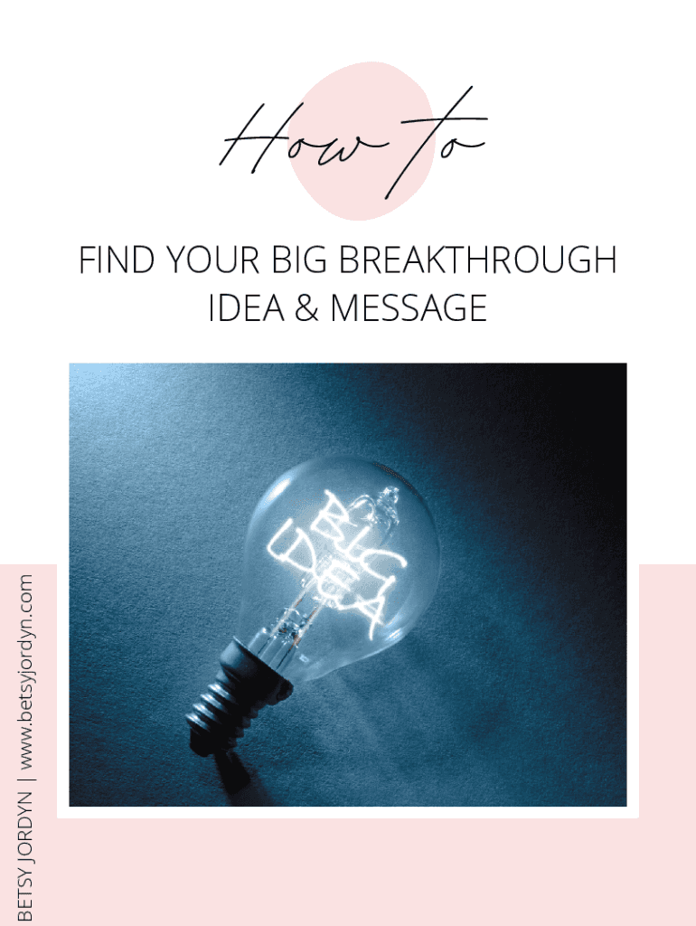 Fillable Online Action Sheet: How to Find Your Big Breakthrough Idea Fax Email Print - pdfFiller
