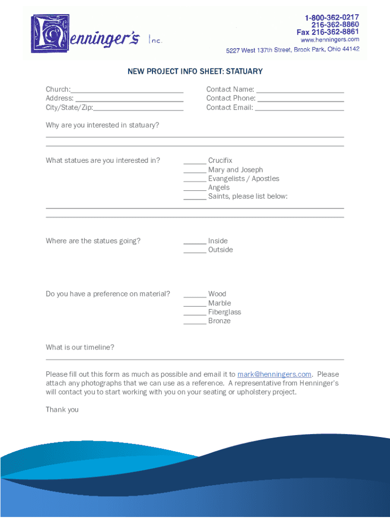 Fillable Online NEW PROJECT INFO SHEET: STATUARY Fax Email Print - pdfFiller