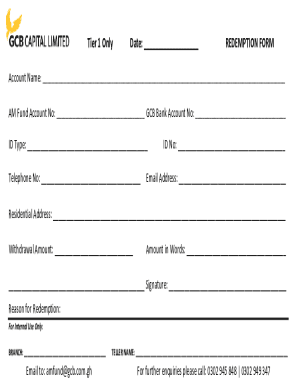 Fillable Online REDEMPTION FORM - GCB Capital Fax Email Print - pdfFiller